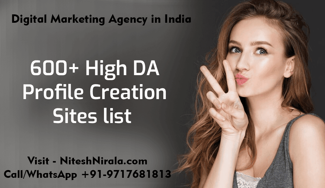 600+ High DA Profile Creation Sites list 2024 - Nitesh Nirala